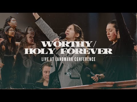 Worthy Holy Forever Live Landmark 2024 Apostolic Live Videos