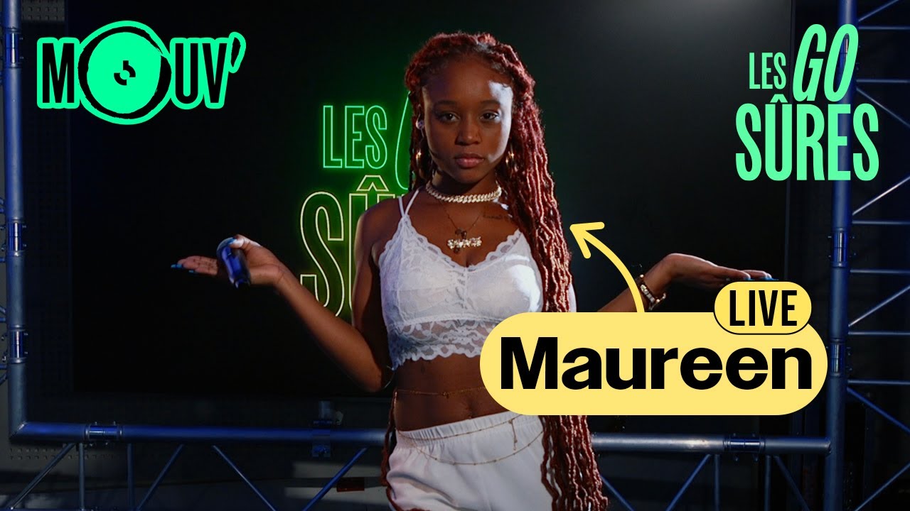 Maureen En Live Exclu Les Go Sûres Youtube