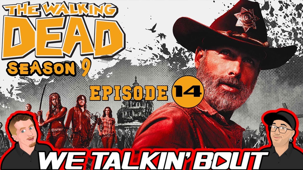 The Walking Dead Season 9 Episode 14 Review Youtube