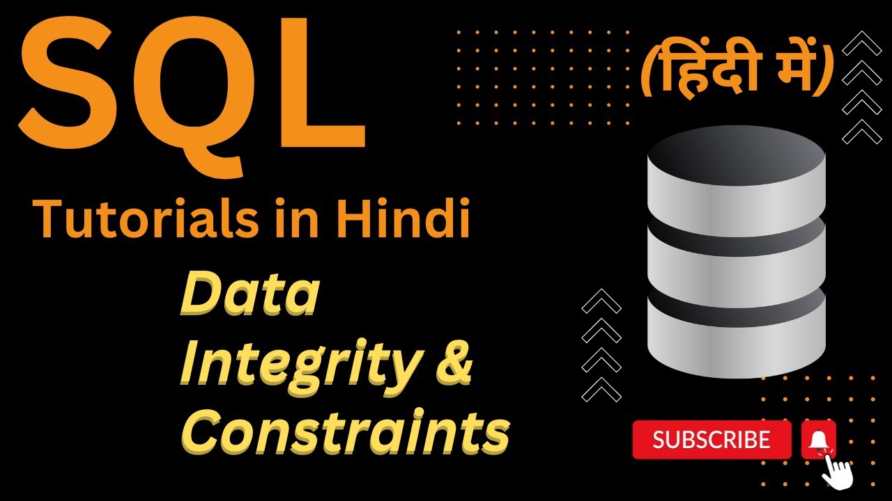 Data Integrity Constraints Sql Tutorials In Hindi Youtube