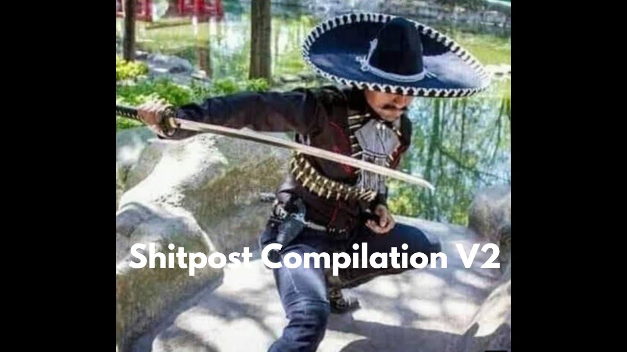 Shitpost Compilation V2 Mr Carpincho Youtube