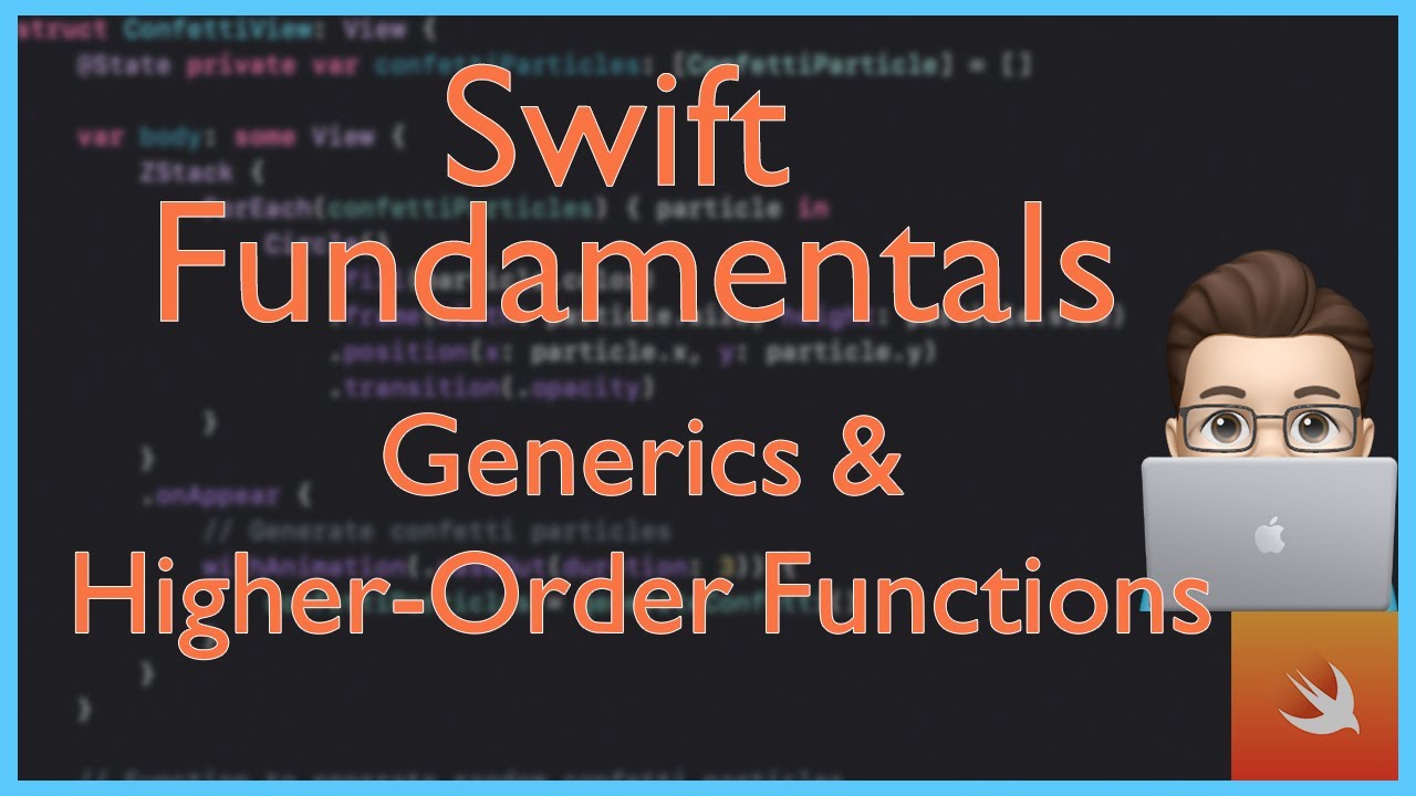 Generics Higher Order Functions Swift Fundamentals Xcode Tutorial