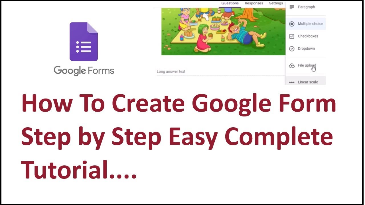 How To Create Google Form Step By Step Easy Complete Tutorial Youtube