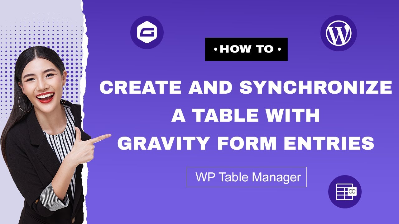 How To Create Table Using Gravity Forms Entries With Wp Table Manager
