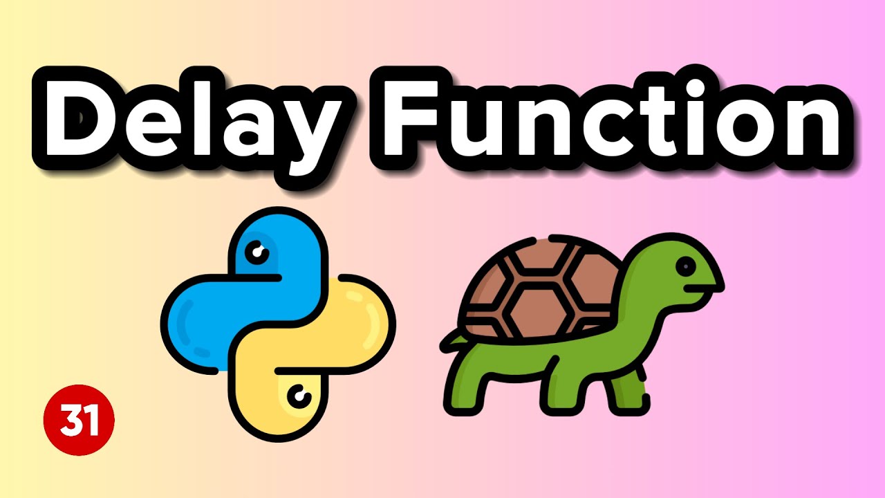 Delay Function Python Turtle Graphics Tutorial 31 Youtube