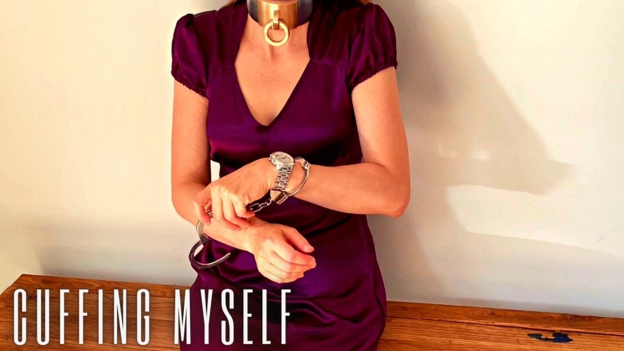 Cuffing Myself Watchesandcuffs Com Youtube