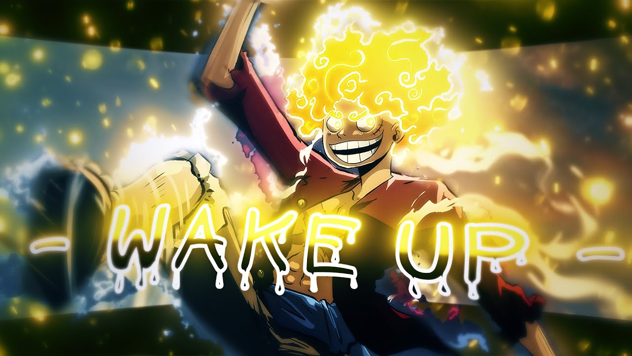 Wake Up рџњџгђќ Luffy Gear 5 гђњamv Editгђќ4k Youtube