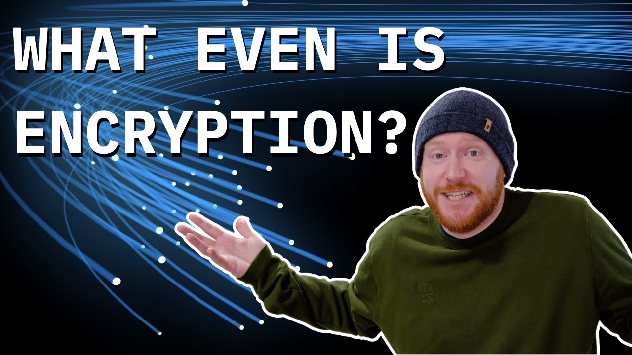 What Even Is Encryption Youtube