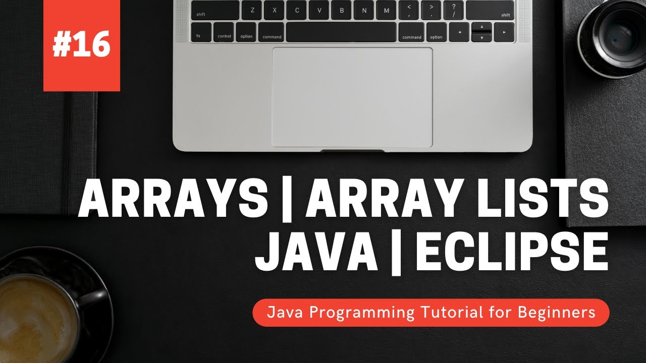 Arrays Array Lists Java Programming Tutorial For Beginners Using