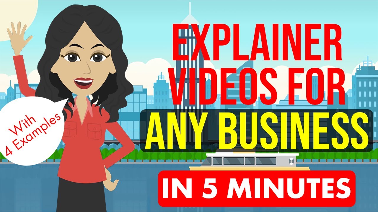 How To Create An Animated Explainer Video For Any Business In Just 5