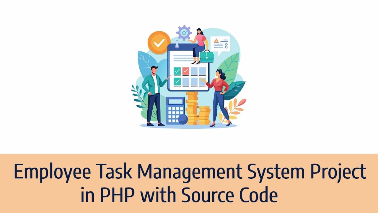Php 8 Employee Task Management System With Source Code Step By Step