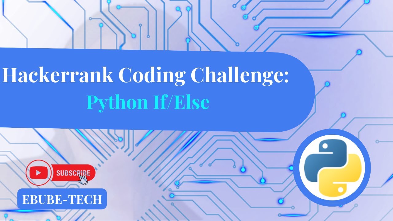 Hackerrank Python Challenge Python If Else Youtube