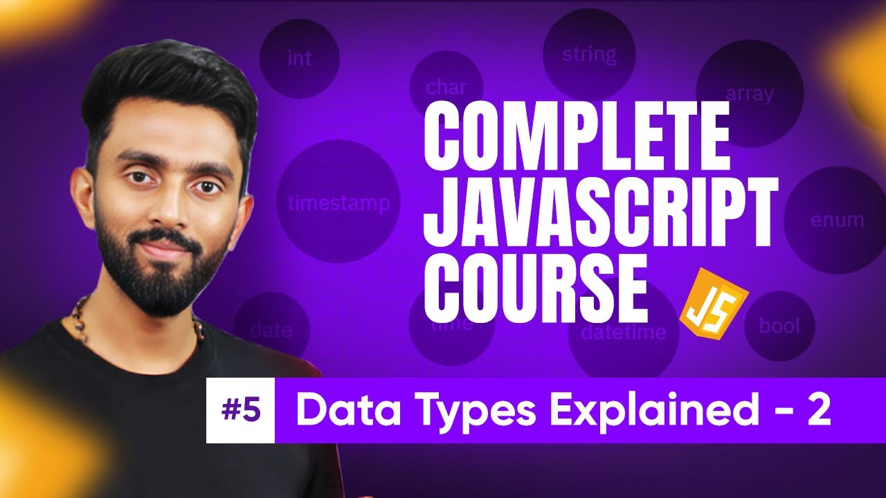 Data Types In Javascript Explained Pt 2 Day 5 Complete Javascript