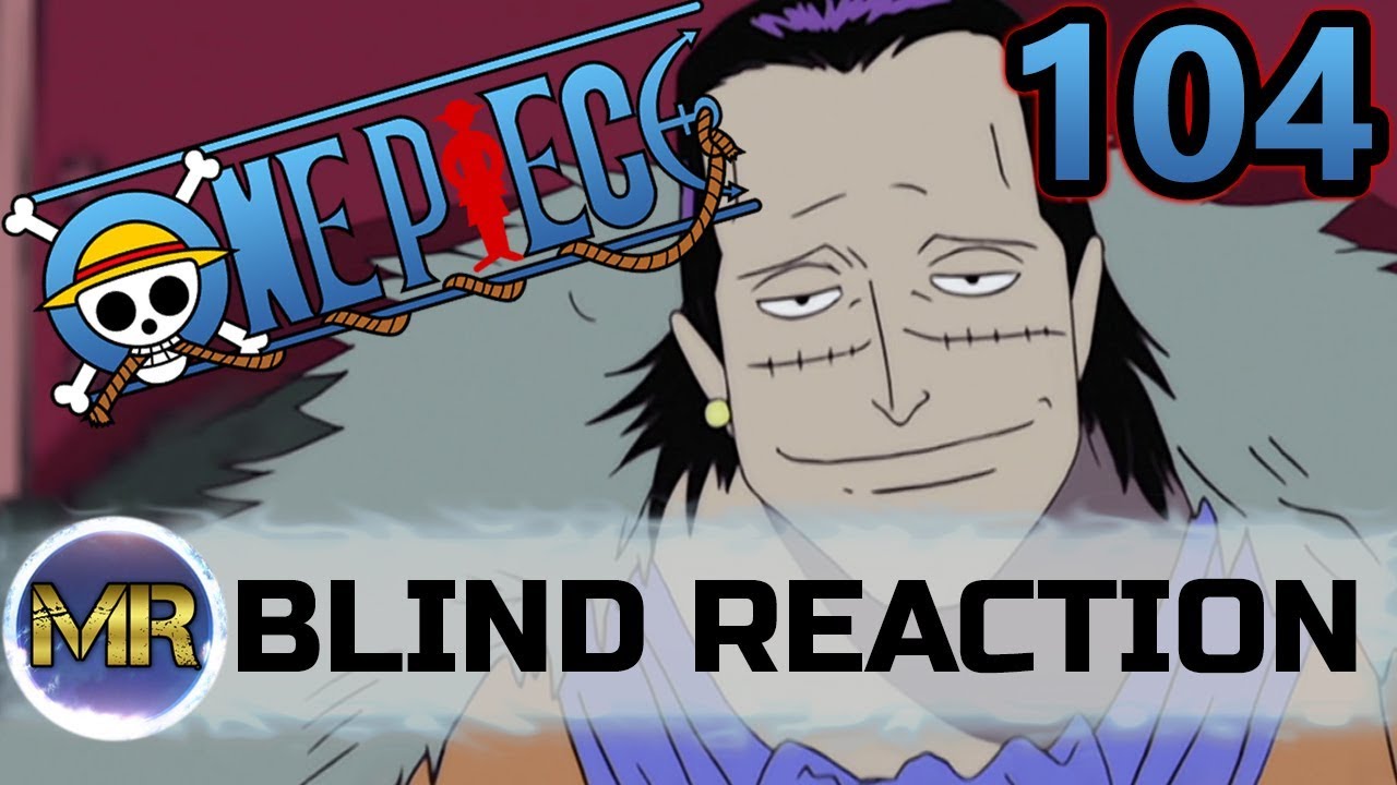 One Piece Episode 104 Blind Reaction Utopia Youtube