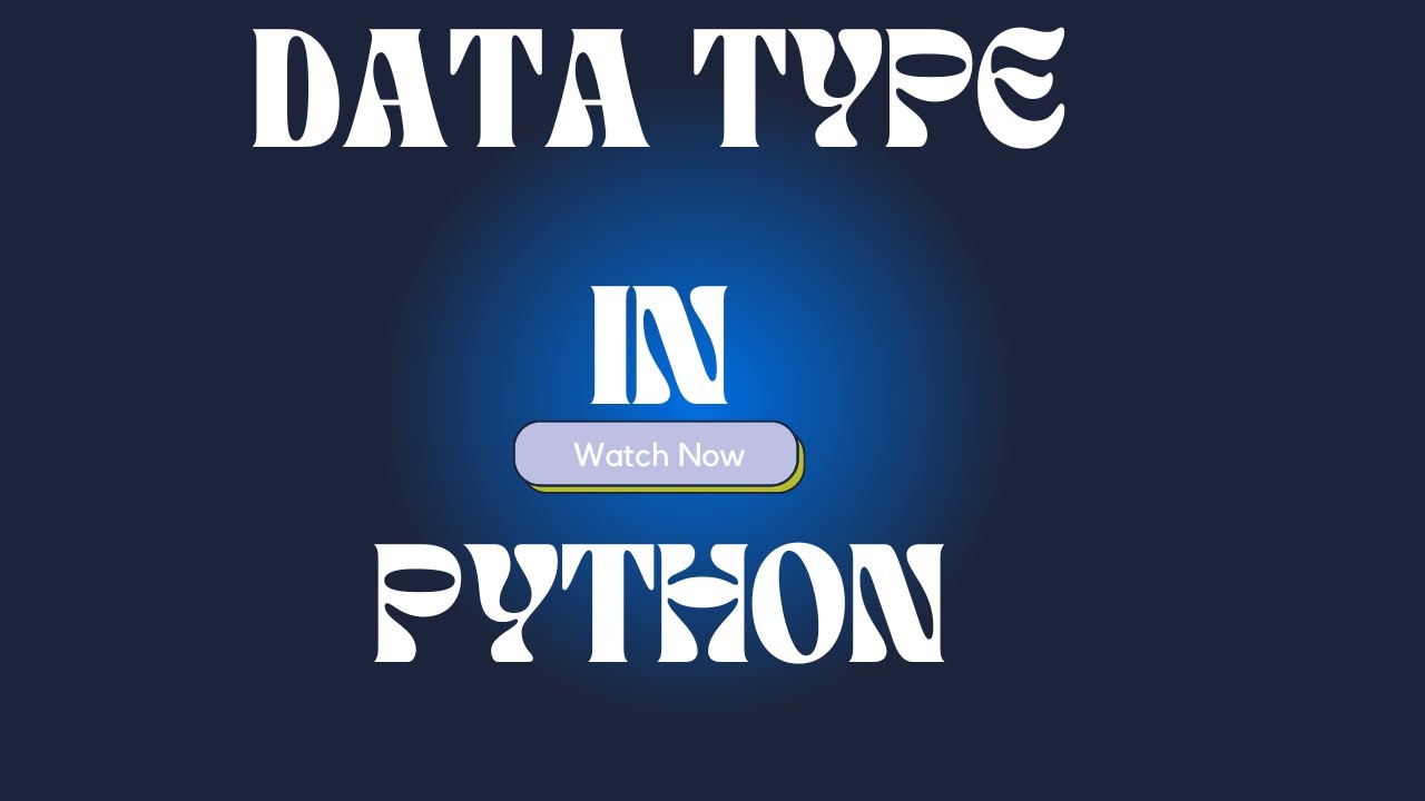 Data Type In Python Paer 01 Youtube