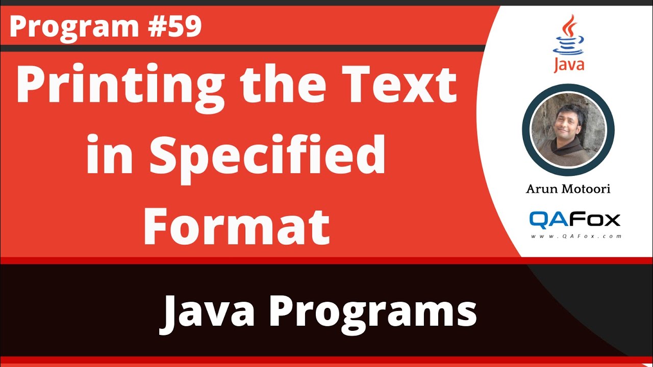 Java Program To Print The Text In The Specified Format Youtube