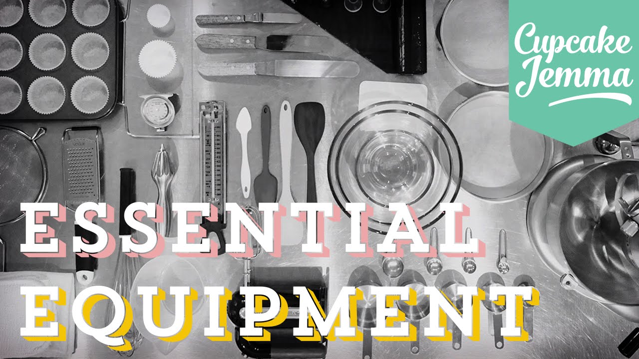 Essential Kitchen Equipment Guide For Home Baking Cupcake Jemma Youtube