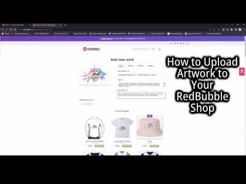 Tutorial On How To Upload Artwork To Your Redbubble Shop Youtube