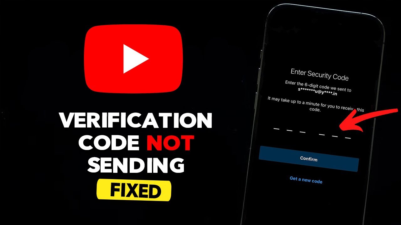 Fix Not Sending Verification Code Youtube
