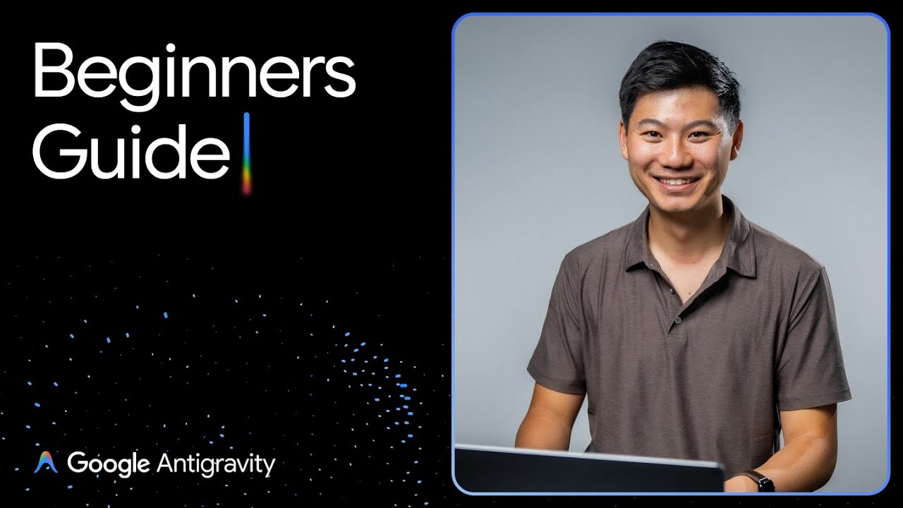 Learn The Basics Of Google Antigravity Youtube