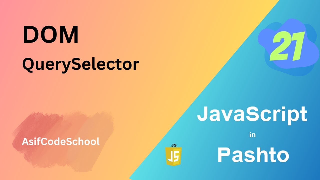 21 Javascript Dom Queryselector Method In Pashto Youtube