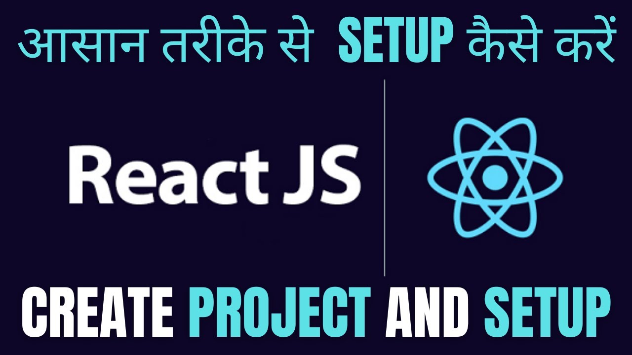 React Js Setup Installation And First React Project Creation For