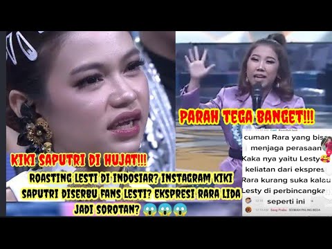 Kiky Saputri Roasting Lesti вђјпёџekspresi Rara Lida Saat Kiky Roasting