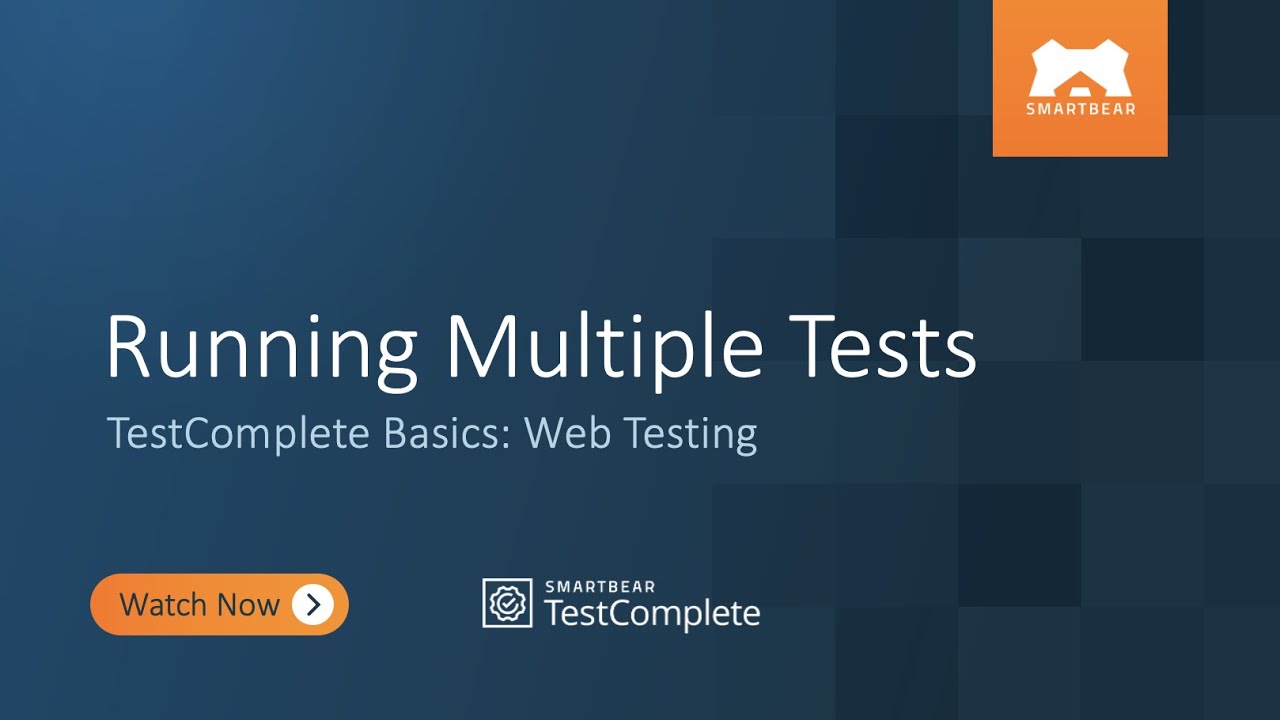 Running Multiple Tests Testcomplete Basics Web Testing Youtube