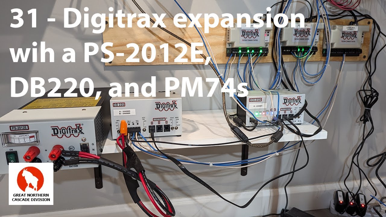 31 Expanding A Digitrax Dcc System With A Ps 2012e Db220 And Pm74s