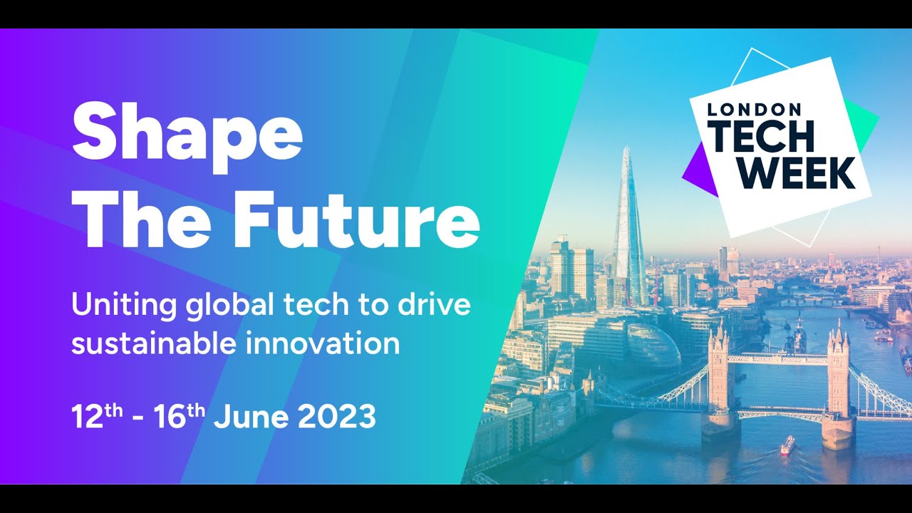 London Tech Week 2023 Day 2 Youtube