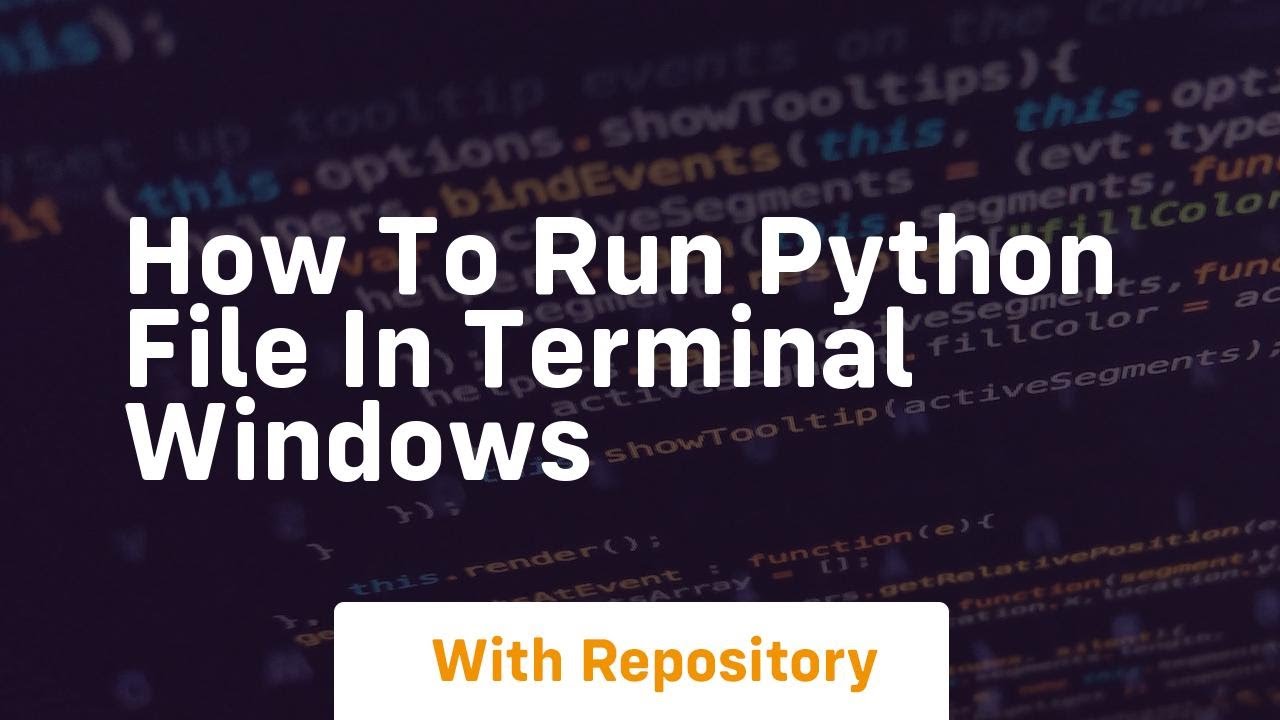 How To Run Python File In Terminal Windows Youtube