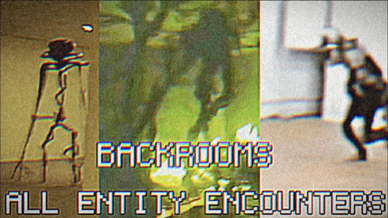 Backrooms Found Footage All Entity Encounters Youtube