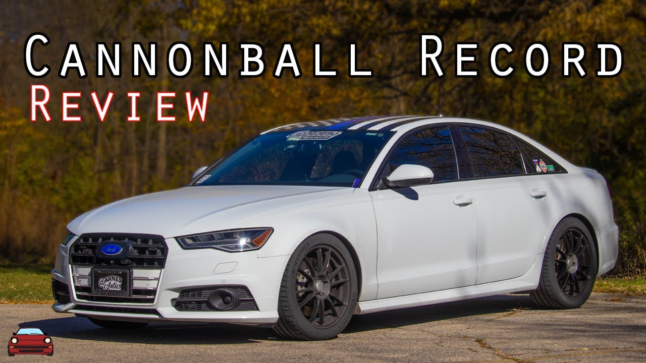 Cannonball Record Holding Audi S6 Review Ny To La In 25 Hours Youtube