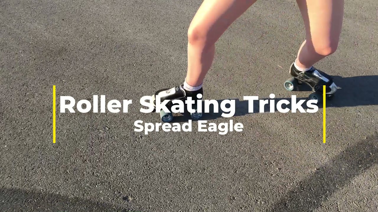 Spread Eagle On Roller Skates Youtube