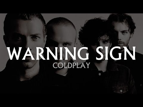 Coldplay Warning Sign Music Video Lyrics Youtube