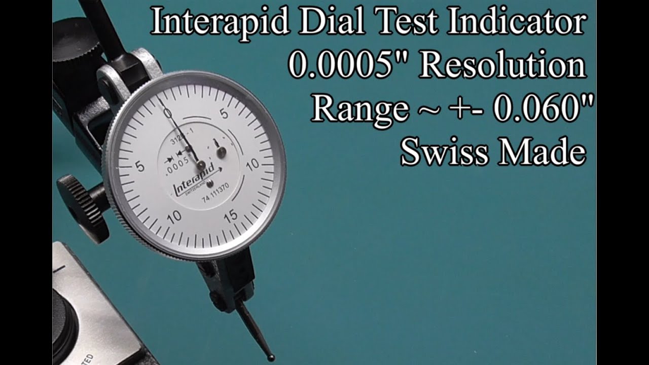 Interapid Dial Test Indicator 312b 1 74 111370 Youtube