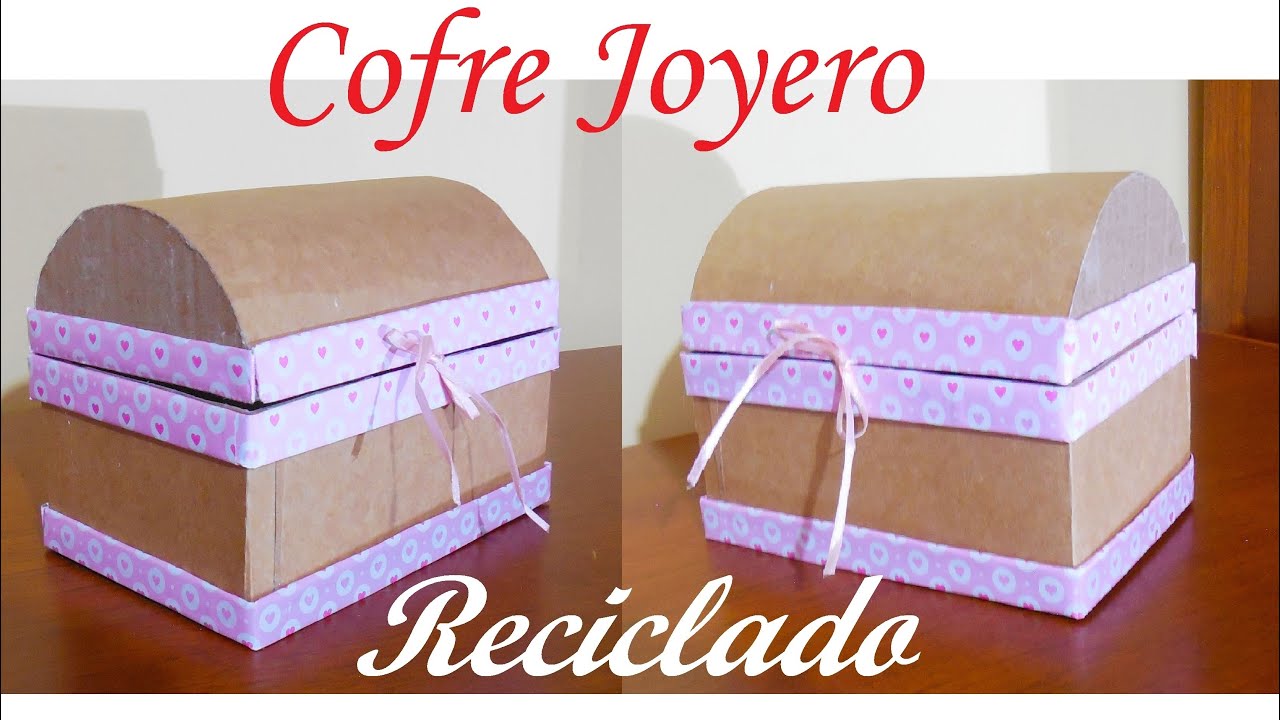 Cofre Joyero De Carton Reciclado Facil Youtube
