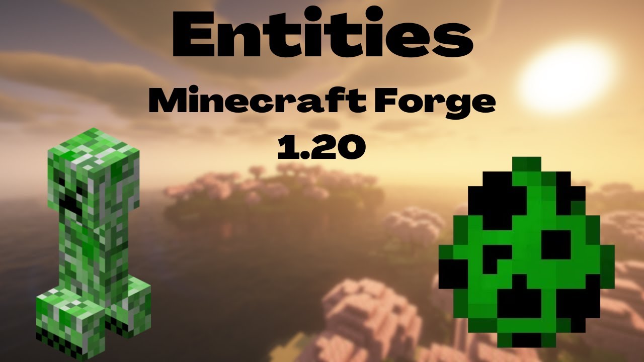1 20 Minecraft Forge Modding Tutorial Living Entities Youtube