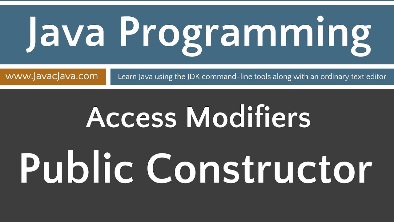 Learn Java Programming Public Access Applied To A Constructor Youtube