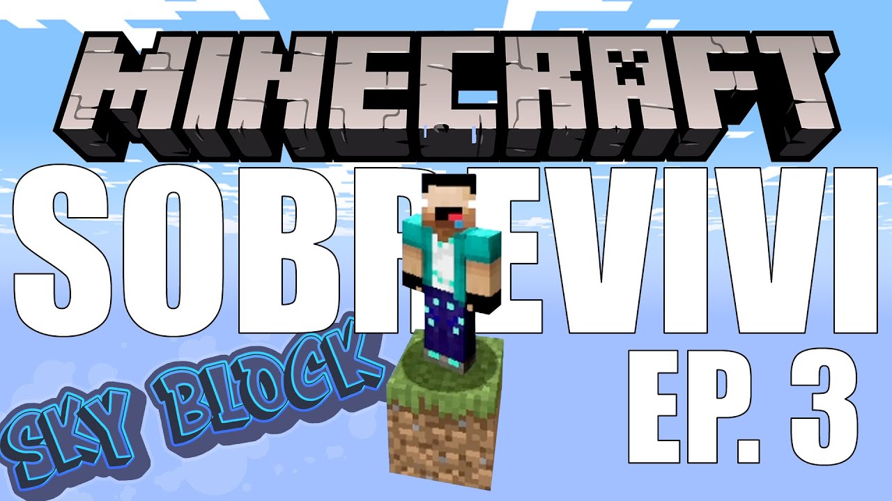 Minecraft Skyblock Ep3 Youtube