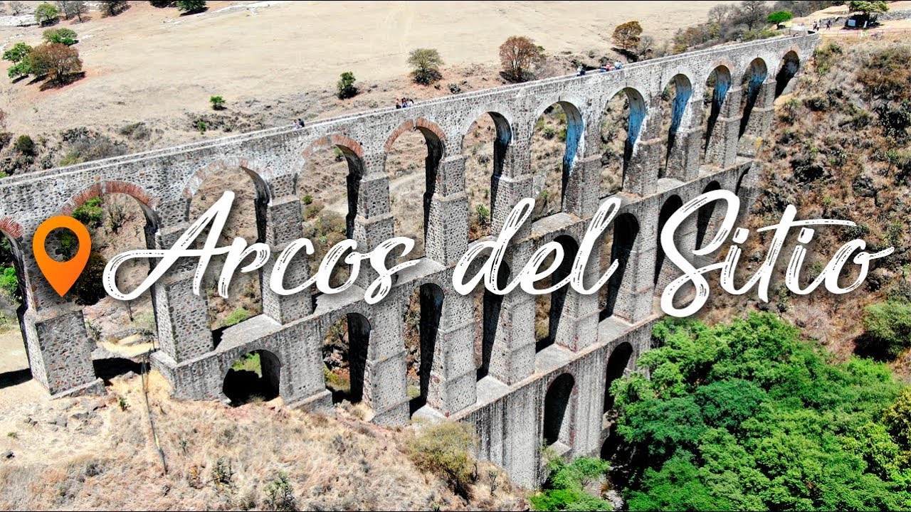 Arcos Del Sitio Que Hacer Tepotzotlan Youtube