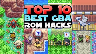 Top 10 Best Pokemon Gba Rom Hacks October 2025 A Start Gaming Mp3 Music ...