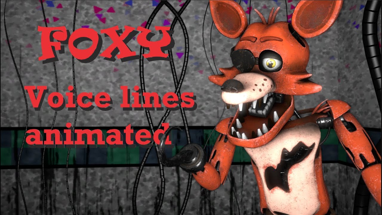 Foxy Voice Lines Animated Fnaf Sfm Youtube