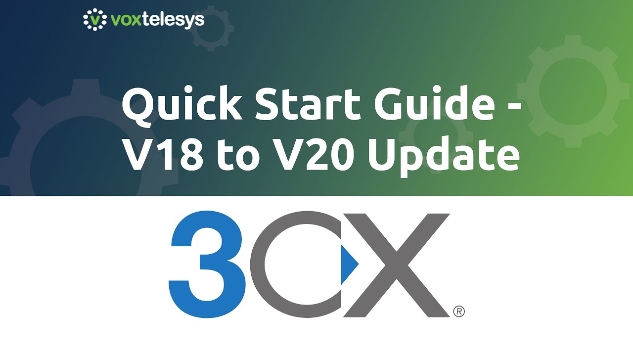 3cx Quick Start Guide V18 To V20 Update Youtube