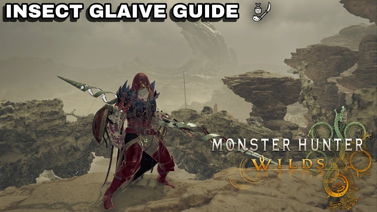 Monster Hunter Wilds Ultimate Insect Glaive Guide For Beginners Youtube