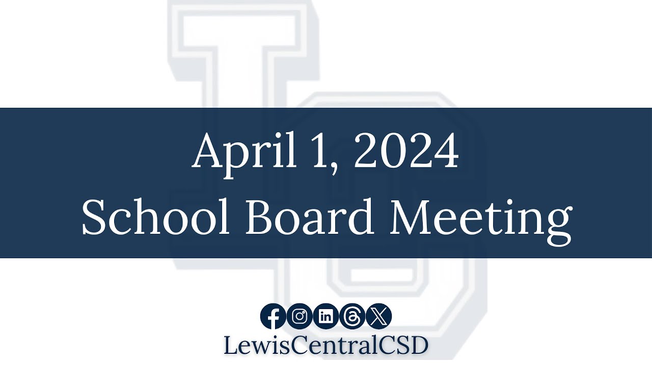 April 1 2024 School Board Meeting Youtube