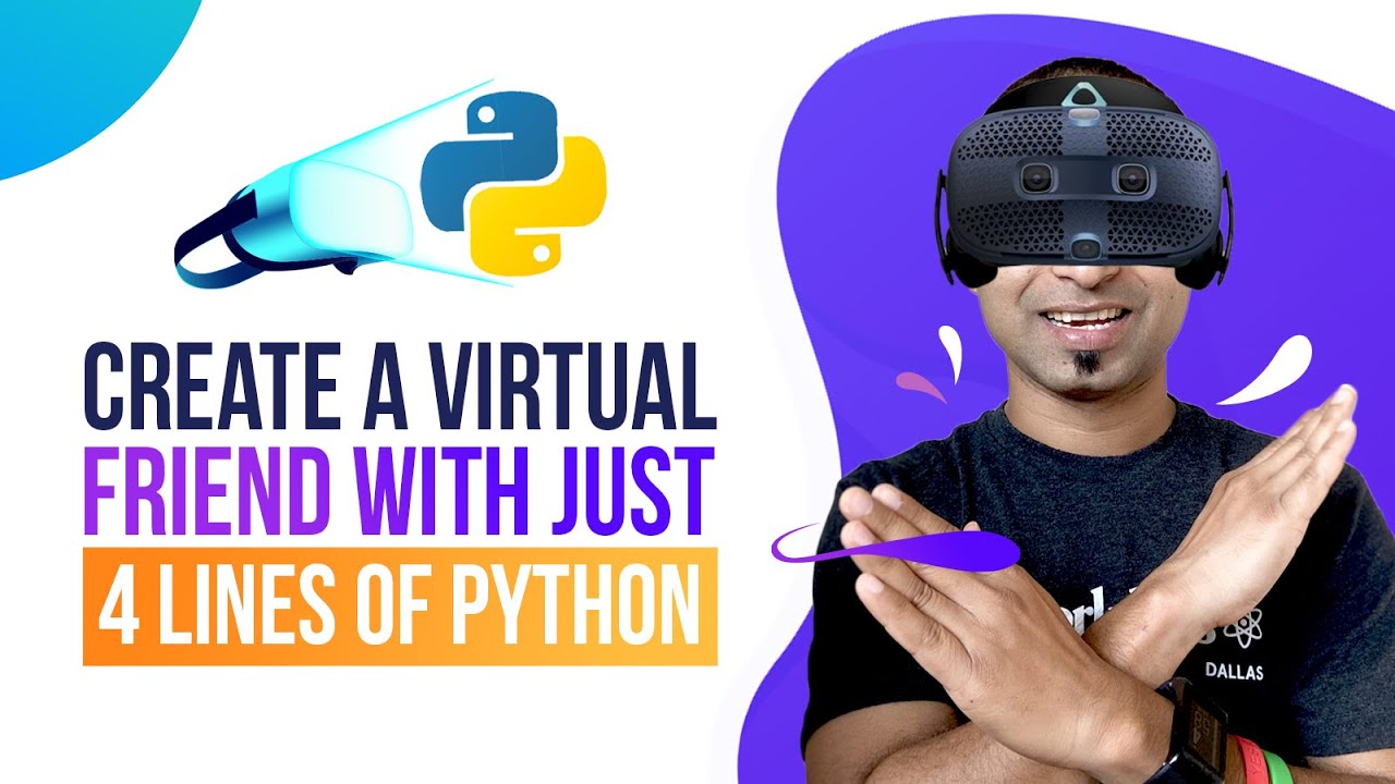 Create A Virtual Talking Friend With Just 4 Lines Of Python