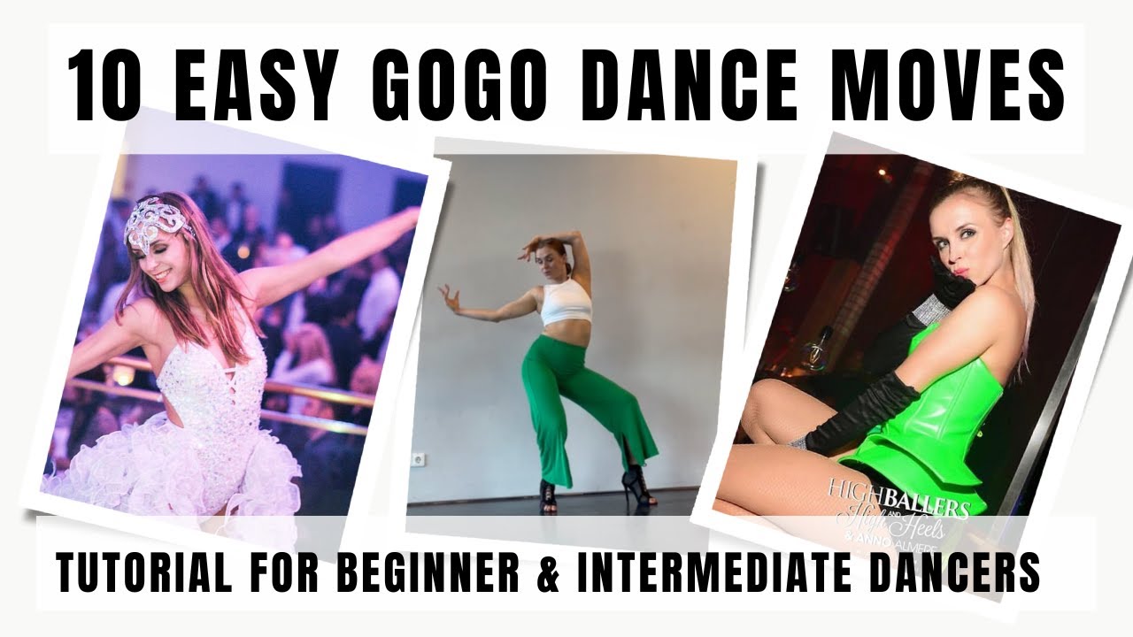 10 Easy Gogo Dance Moves Tutorial For Beginner Intermediate