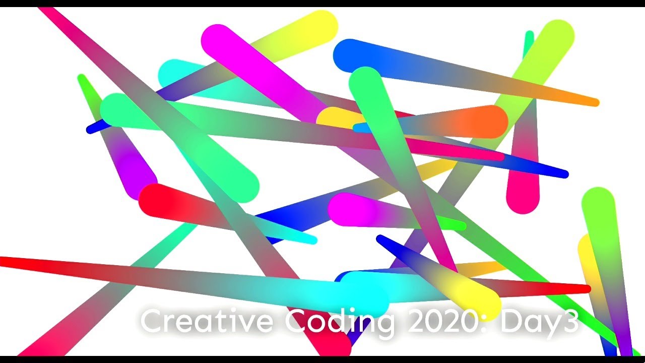 Creative Coding 2020 Day3 Youtube