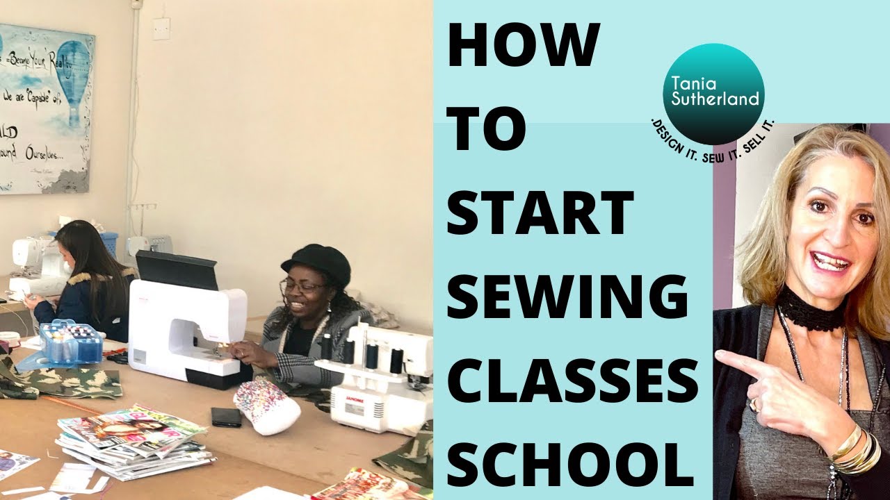 How To Start Sewing Classes School Youtube